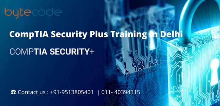 Comptia Security Plus Training in Delhi - Bytecode
