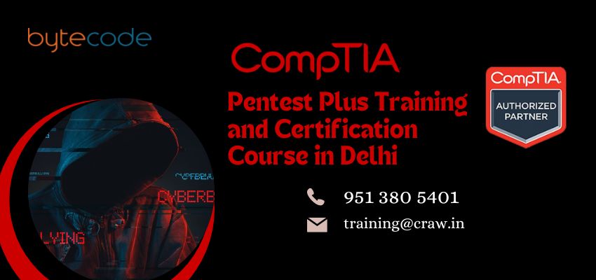 Best CompTIA Pentest+Training with Certification in Delhi