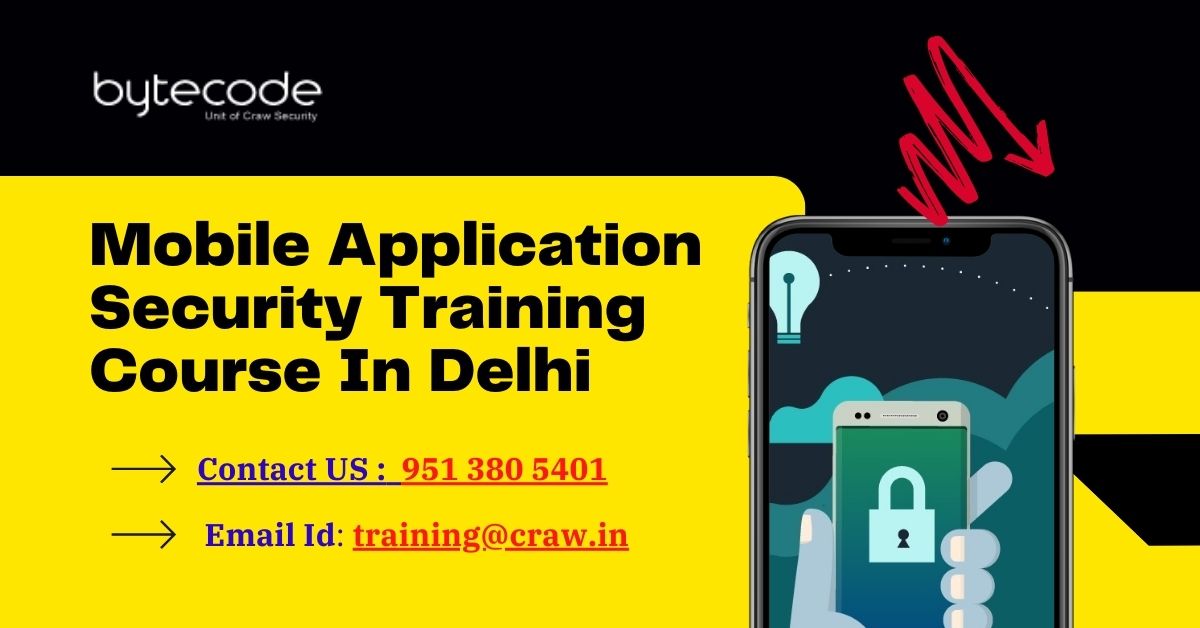Mobile Application Security Training Course In Delhi