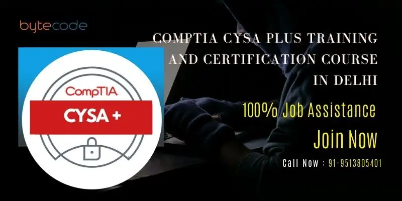 CompTIA CYSA Plus Training and Certification Course in Delhi